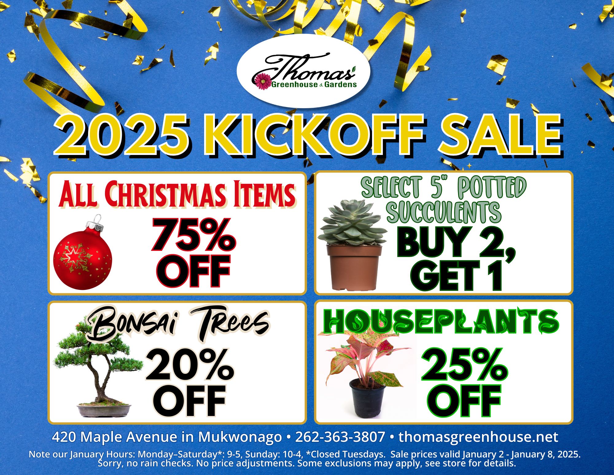 2025 Kickoff Sale • Thomas Greenhouse & Gardens